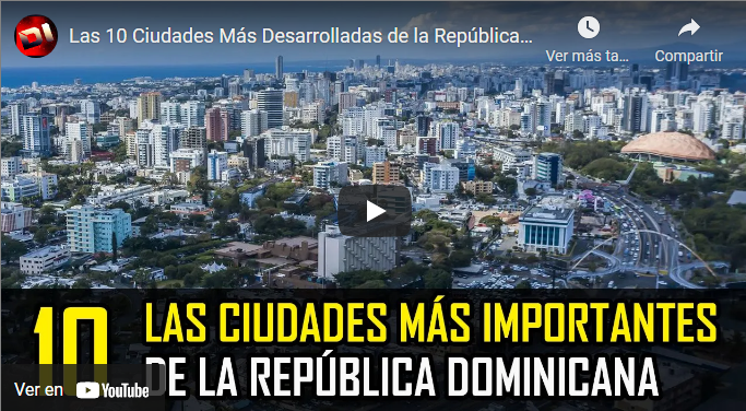 Vídeo/ Conozca las 10 provincias más importantes de la República ...